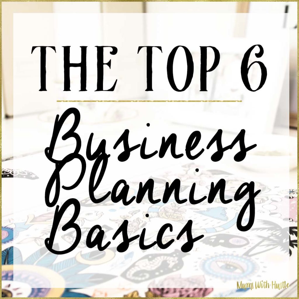 My Top Six: Business Planning Basics - Tracy Harris