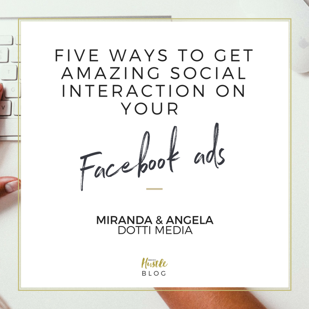 Five Ways to Get Amazing Social Interaction on your Facebook Ads ...